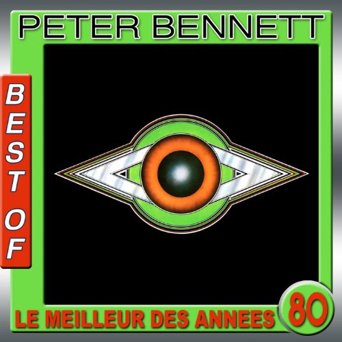 Amazon.com: Best of Peter Bennett (Le meilleur des années 80) : Peter ...