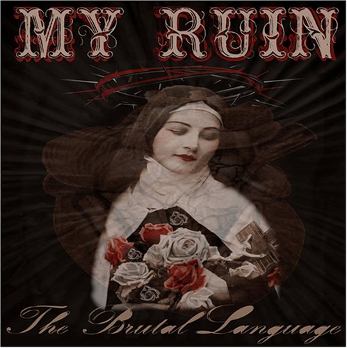 Brutal Language: My Ruin: 0806403337022: Amazon.com: Books