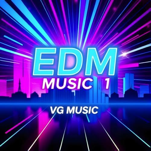 Amazon Music Unlimited - VG Music 『Edm Music 1』