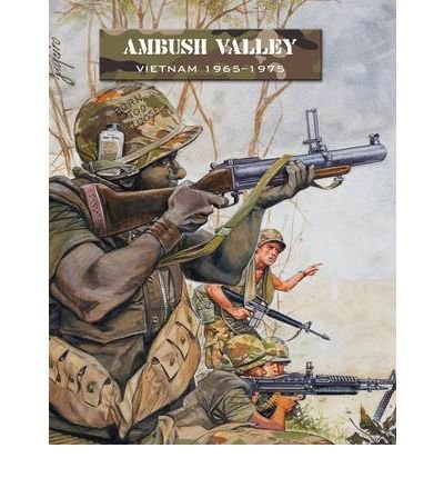 [(Ambush Valley: Vietnam 1965-1975)] [ By (author) Ambush Alley Games ...
