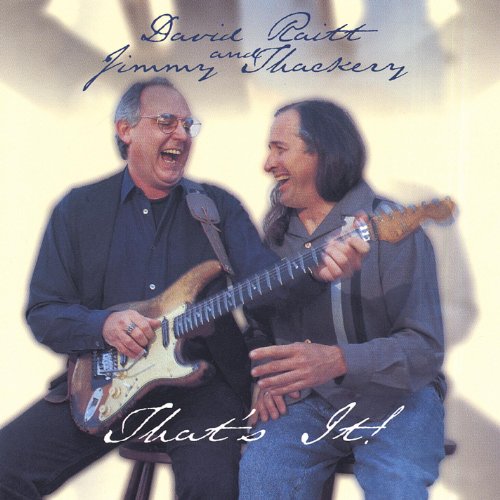 Amazon.com: That's It : David Raitt & Jimmy Thackery: Digital Music