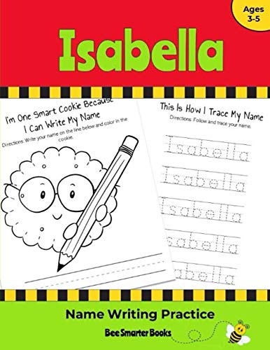 Isabella Name Writing Practice: Personalized Name Writing Activities ...