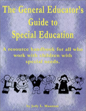 The General Educator's Guide to Special Education: A Resource Handbook ...