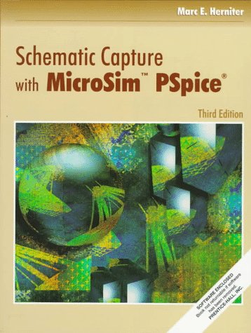 Schematic Capture With Microsim Pspice: Herniter, Marc E ...
