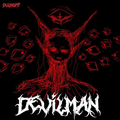 Amazon Music Unlimited - DVLNGHT 『DEVILMAN』