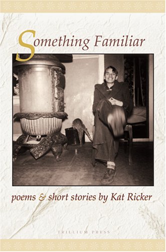 Buy Something Familiar: Poems and Short Stories Book Online at Low ...