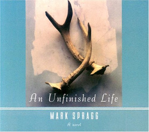Amazon.com: An Unfinished Life: 9781565119000: Spragg, Mark, Marx ...