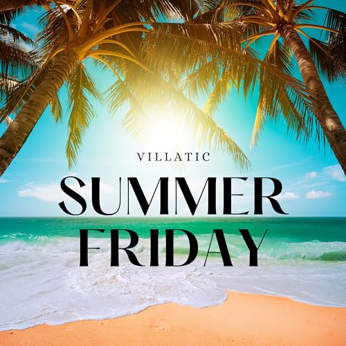 Amazon.com: Summer Friday : Villatic: Digital Music