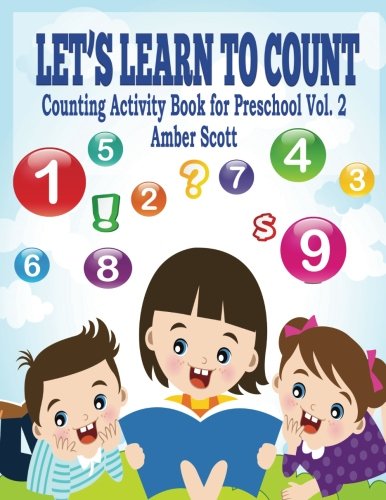 Let's Learn To Count ( Counting Activity Book For Preschool) - Vol. 2 ...