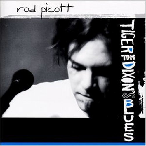 Picott, Rod - Tiger Tom Dixon's Blues - Amazon.com Music