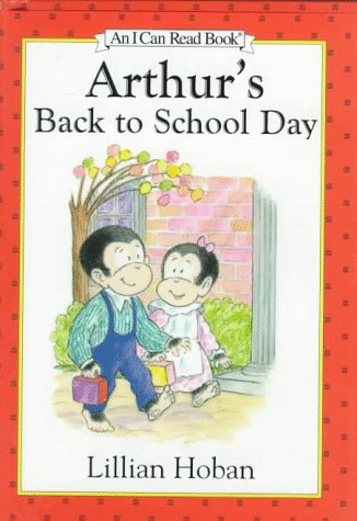Arthur's Back to School Day (An I Can Read Book): Hoban, Lillian ...