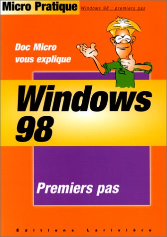 Amazon.com: Windows 98. Premier pas: 9782907051668: Alexandre, Emmanuel ...