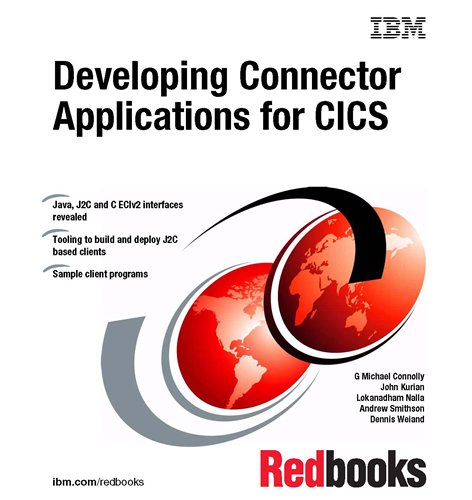 Developing Connector Applications for CICS: IBM Redbooks: 9780738432816 ...