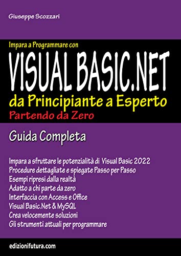 VISUAL BASIC.NET 2022 - Partendo da Zero : Da Principiante a Esperto ...