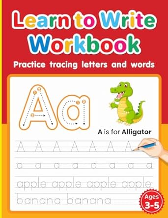 Learn to Write Workbook: Practice Tracing Letters and Words ages 3-5 ...