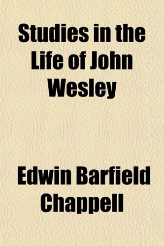 Studies in the Life of John Wesley : Amazon.in: Books