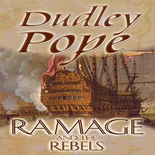 Ramage and the Rebels (Audio Download): Dudley Pope, Steven Crossley ...
