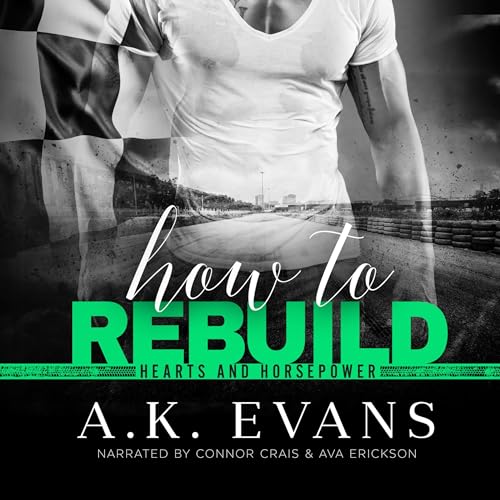 Amazon.com: How to Rebuild: Hearts & Horsepower, Book 4 (Audible Audio ...