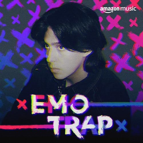 Emo Trap Playlist on Amazon Music Unlimited