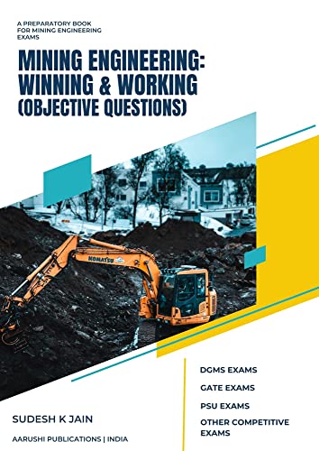 Amazon.com: Mining Engineering: Winning & Working (Objective Questions ...
