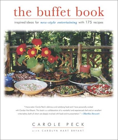 Buffet Book: Inspired Ideas for New-Style Entertaining, With Recipes ...