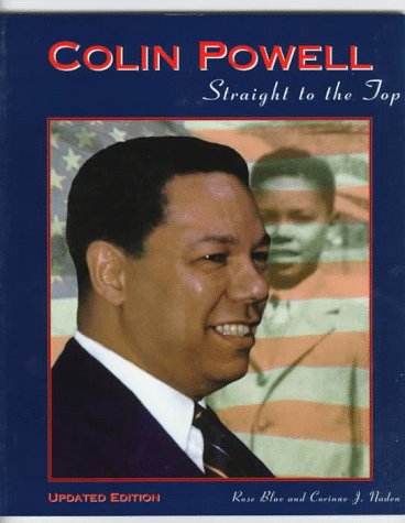 Colin Powell: Straight to the Top (Gateway Biographies): Blue, Rose ...