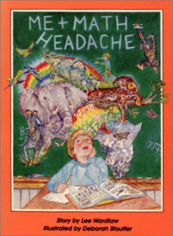 Me + Math = Headache (Pullet Book from Red Hen Press): Wardlaw, Lee ...