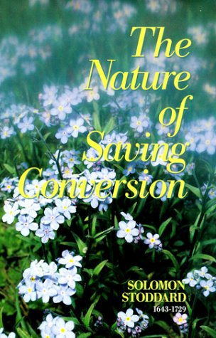 The Nature of Saving Conversion: Amazon.co.uk: Stoddard, Solomon ...
