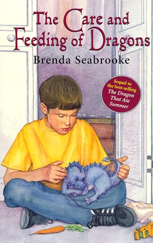 The Care and Feeding of Dragons: Seabrooke, Brenda: 9780525652526 ...