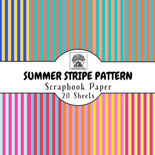Summer Stripe Pattern Scrapbook Paper: 20 Double-Sided Sheets for ...