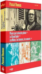 Coffret Pascal Thomas : pleure pas la bouche pleine ; le chaud lapin ...