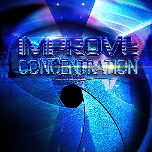 Amazon.com: Improve Concentration – The Best Study Music for Brain ...