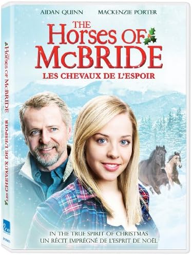 Horses of McBride / Les chevaux de l'espoir: Amazon.ca: Aidan Quinn ...