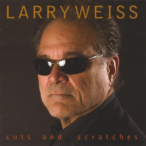Amazon.com: Cuts And Scratches : Larry Weiss: Digital Music