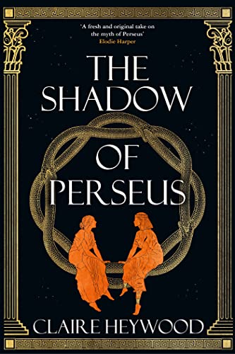 Amazon.com: The Shadow of Perseus: A compelling feminist retelling of ...