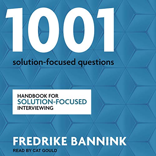 Amazon.com: 1,001 Solution-Focused Questions: Handbook for Solution ...