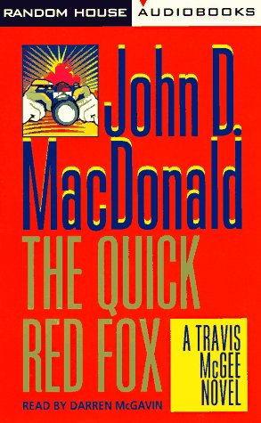 The Quick Red Fox: A Travis McGee Mystery (Travis McGee Series): John D ...