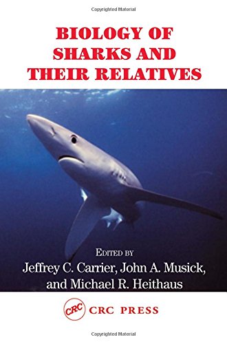 Biology of Sharks and Their Relatives (CRC Marine Biology Series ...