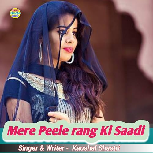 Amazon.co.jp: Mere Peele rang Ki Saadi : Kaushal Shastri: Digital Music