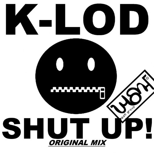 Amazon.com: Shut Up! (Single) : K-Lod: Digital Music