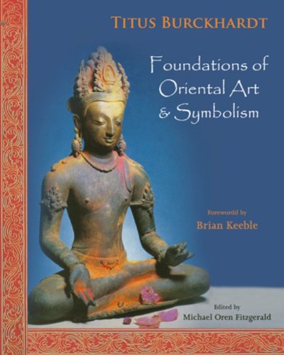 Foundations of Oriental Art & Symbolism - Kindle edition by Burckhardt ...
