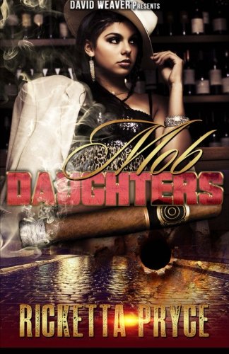 Amazon.com: Mob Daughters: 9781490376721: Pryce, Ricketta: Books
