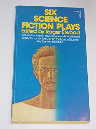 Six Science Fiction Plays (Pocket Books Sci-Fi No. 48766): Roger Elwood ...