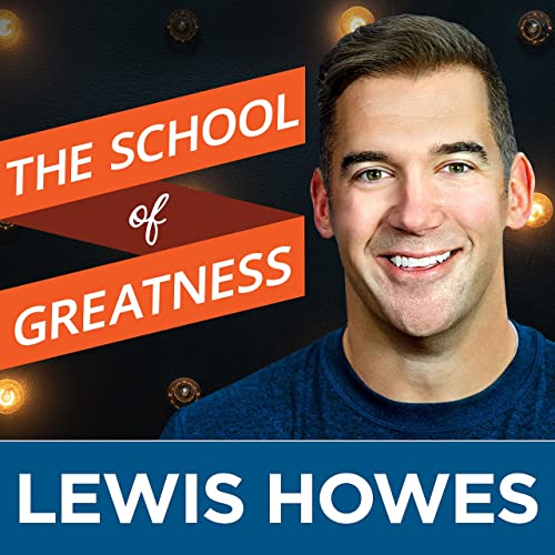 The School of Greatness : Lewis Howes: Amazon.co.uk: Books