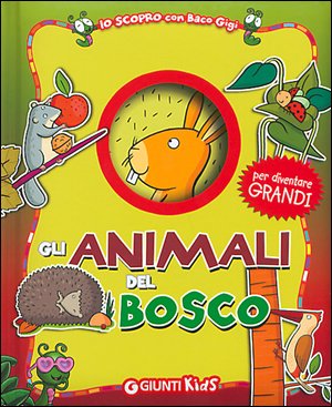 Gli animali del bosco : Bartalozzi, Giulia: Amazon.co.uk: Books