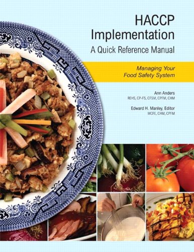 HACCP Implementation & Food Safety 101: Anders, Ann, Manley, Edward H ...