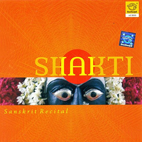 Super Audio (Madras) Pvt. Ltd. (2006) - Shakti: Sanskrit Recital (Audio ...