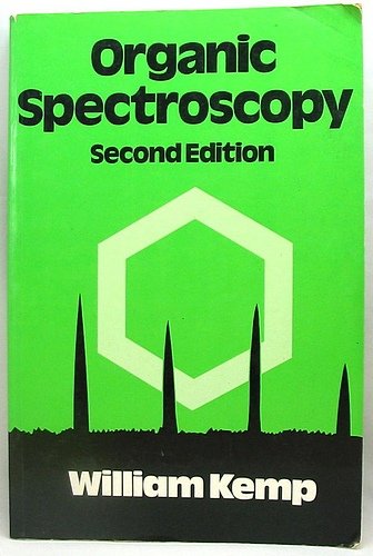 Organic Spectroscopy: Kemp, William: 9780333417676: Amazon.com: Books