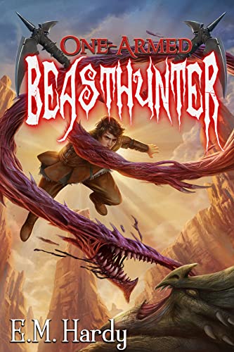 Amazon.com: One-Armed Beasthunter 2: A Progression Fantasy Adventure ...
