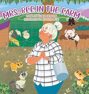 Amazon.co.jp: Mrs. Bee in the Farm : Henson, Diana Longoria, Hipolito ...